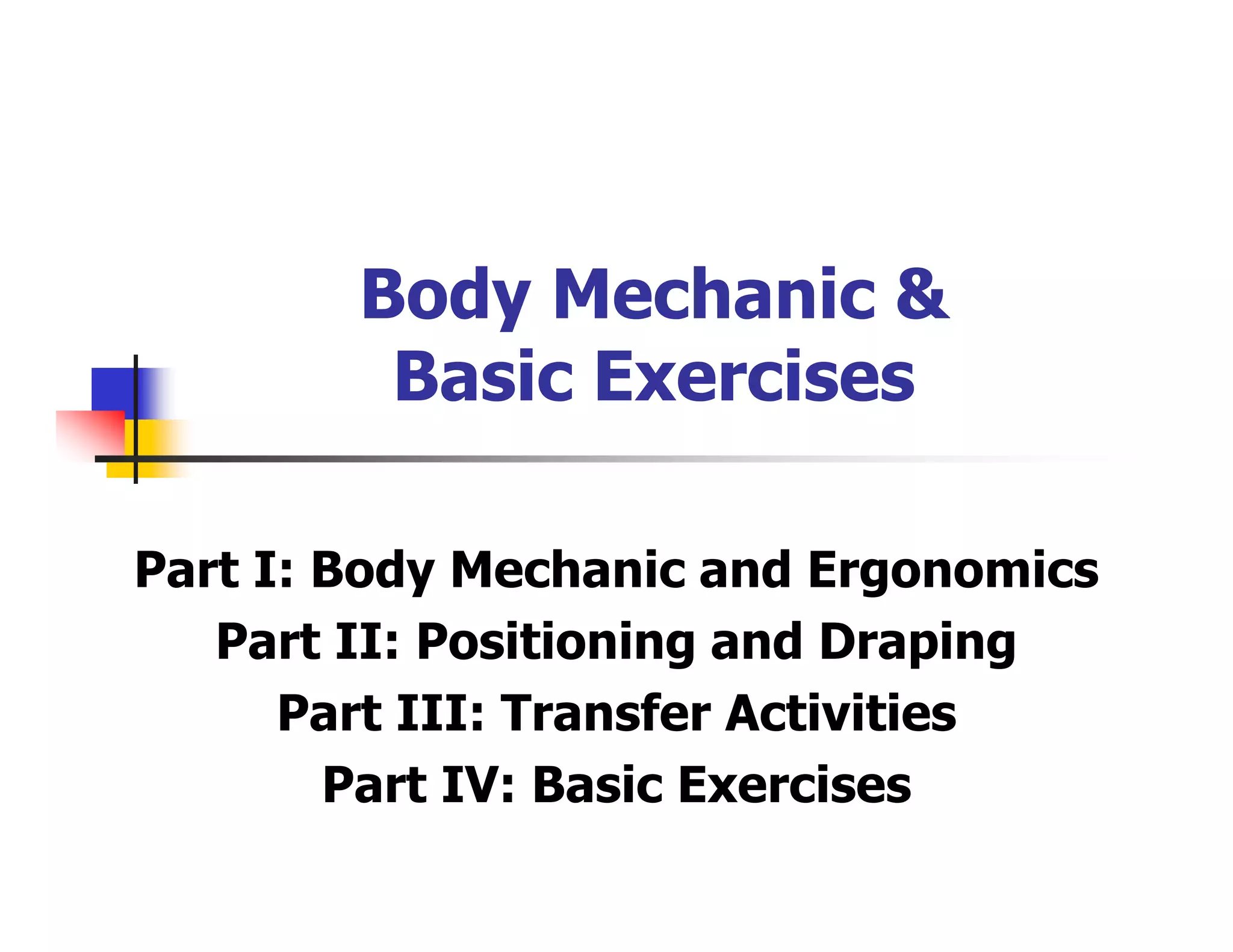 Body mechanics & basic exercise | PDF