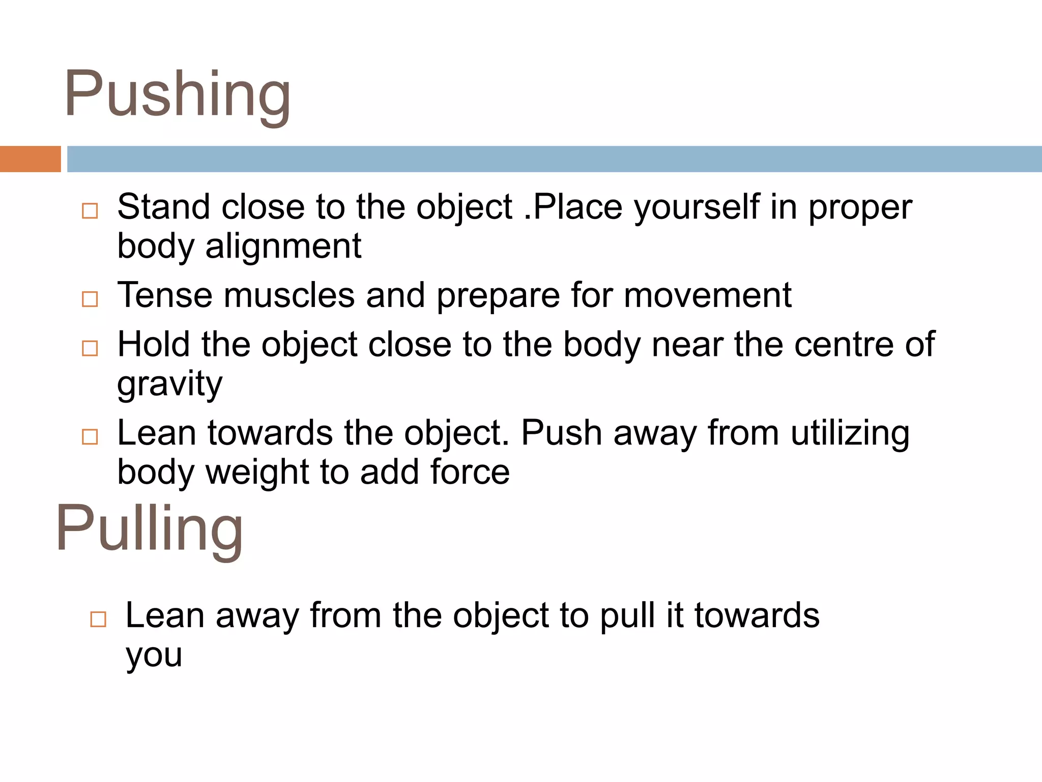 Body mechanics, mobility and body alignment introduction | PPTX