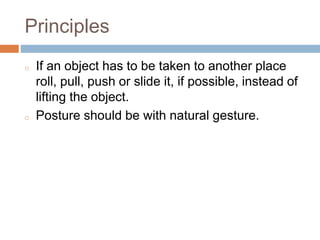 Body mechanics, mobility and body alignment introduction | PPTX
