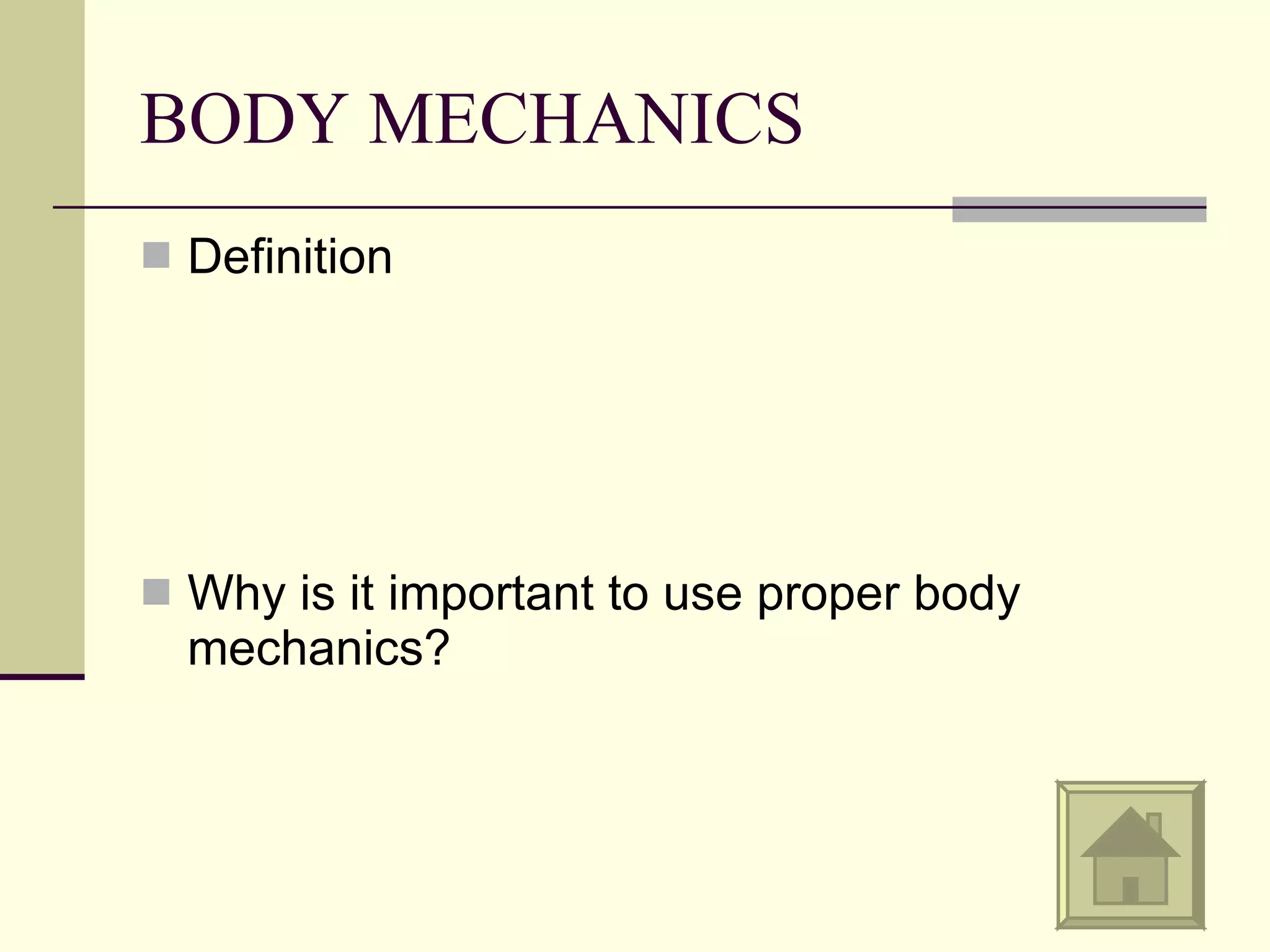 Body mechanics nur 123 | PPT