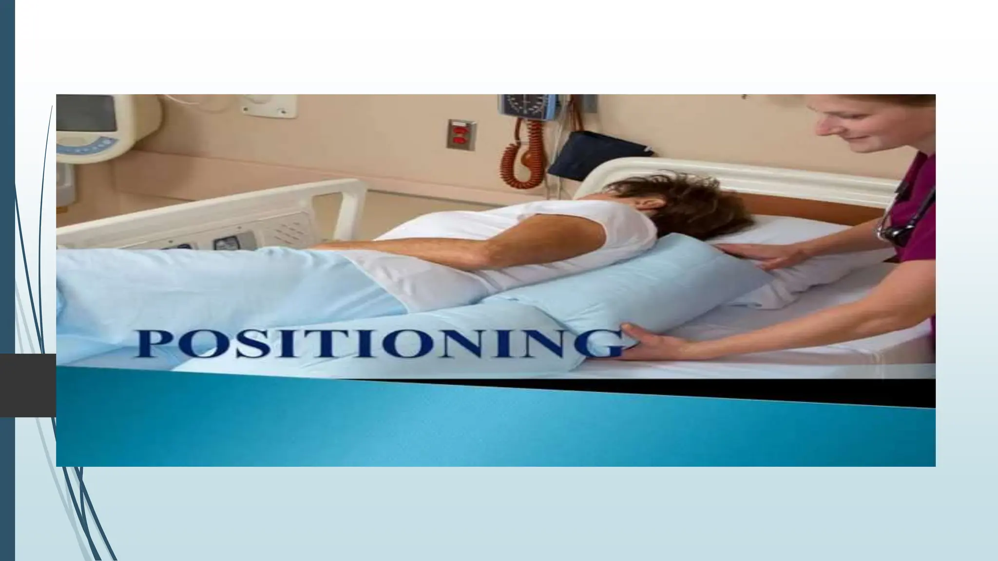 BODY MECHANICS, POSITIONING, BED BATHING.pptx