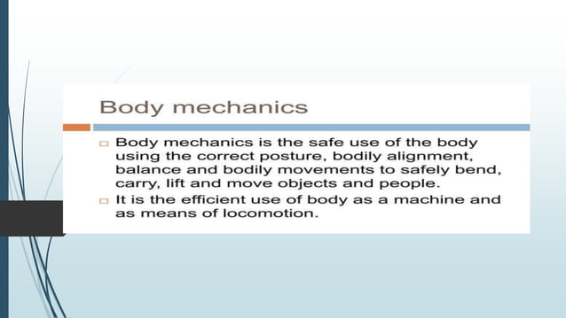 BODY MECHANICS, POSITIONING, BED BATHING.pptx