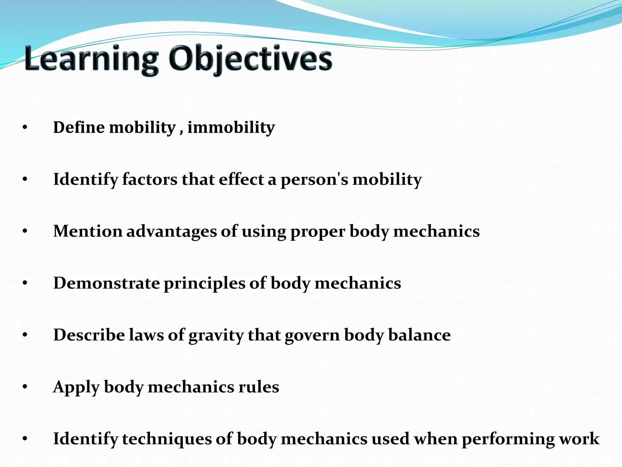 Body Mechanics, Positioning & Moving ..ppt