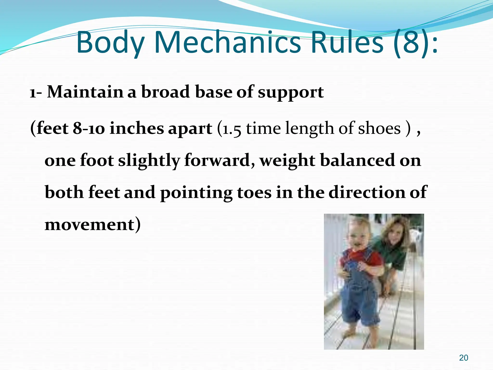 Body Mechanics, Positioning & Moving ..ppt