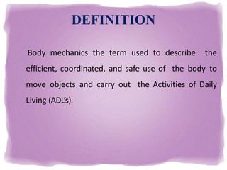 body mechanism nursing lecture- fundamental nursing | PPT