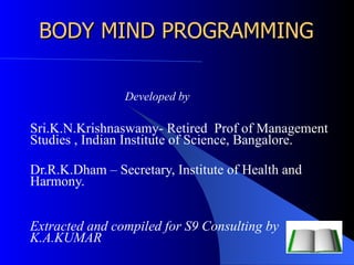 Body mind programming | PPT | Programming Languages | Computing