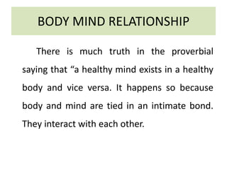 body mind relationship | PPTX