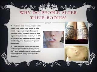 Body modification proj. sophia | PPTX