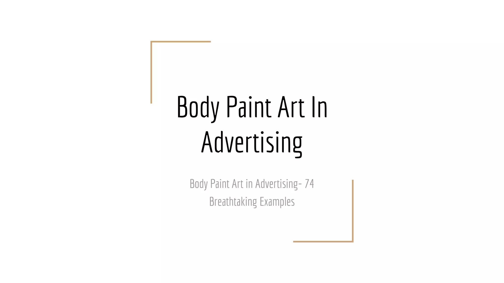 How to Advertise Brands with Body Painting | PDF