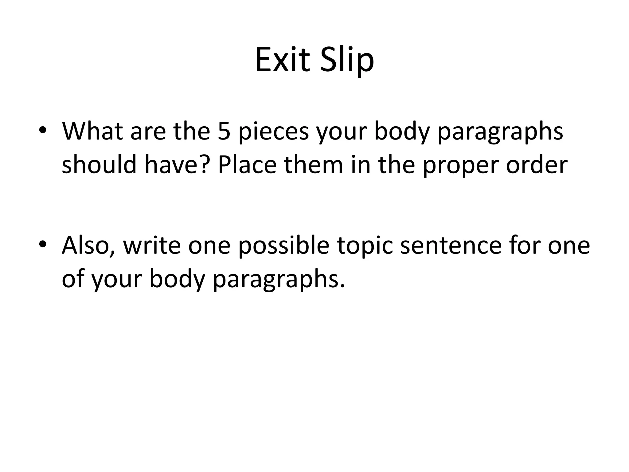 Body paragraphs | PPT | Free Download