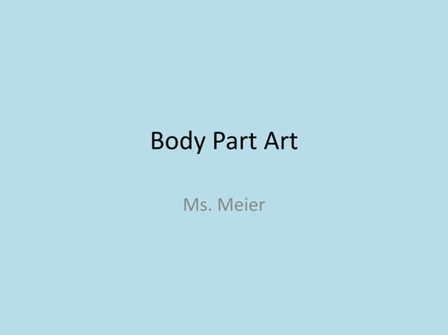 Body Part Art | PPT