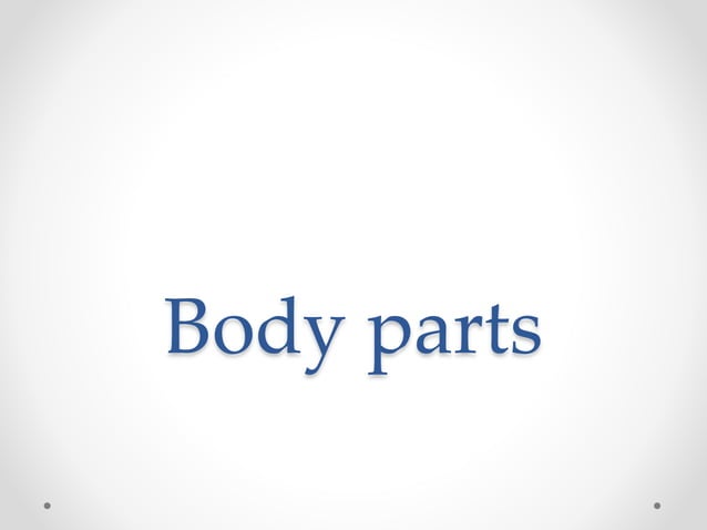 Body parts | PPTX