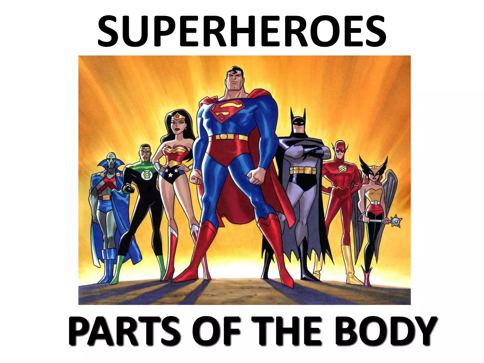 Body parts superheroes | PPTX