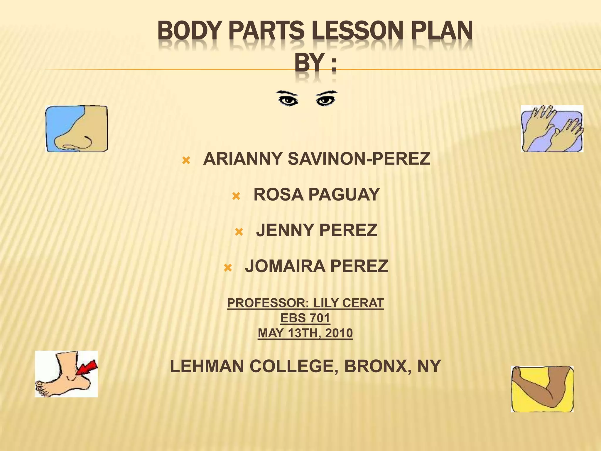 Body parts Unit lesson Plans by Arianny Saviñòn & Team | PPSX