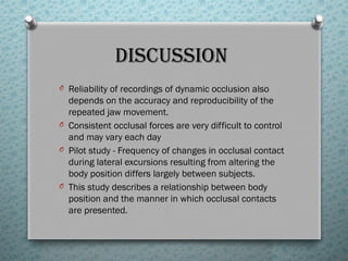 Body Position And Occlusal Contacts In Lateral Excursions.pptx