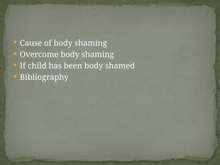 body shaming is a kind of demotivationpptx | PPT
