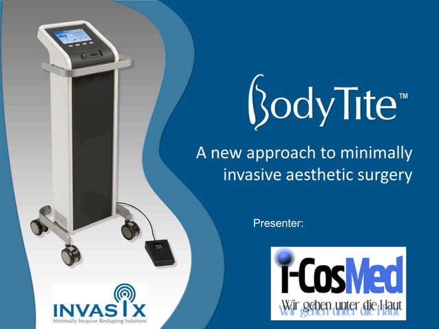 BodyTite™ of Invasix - Presentation | PPT