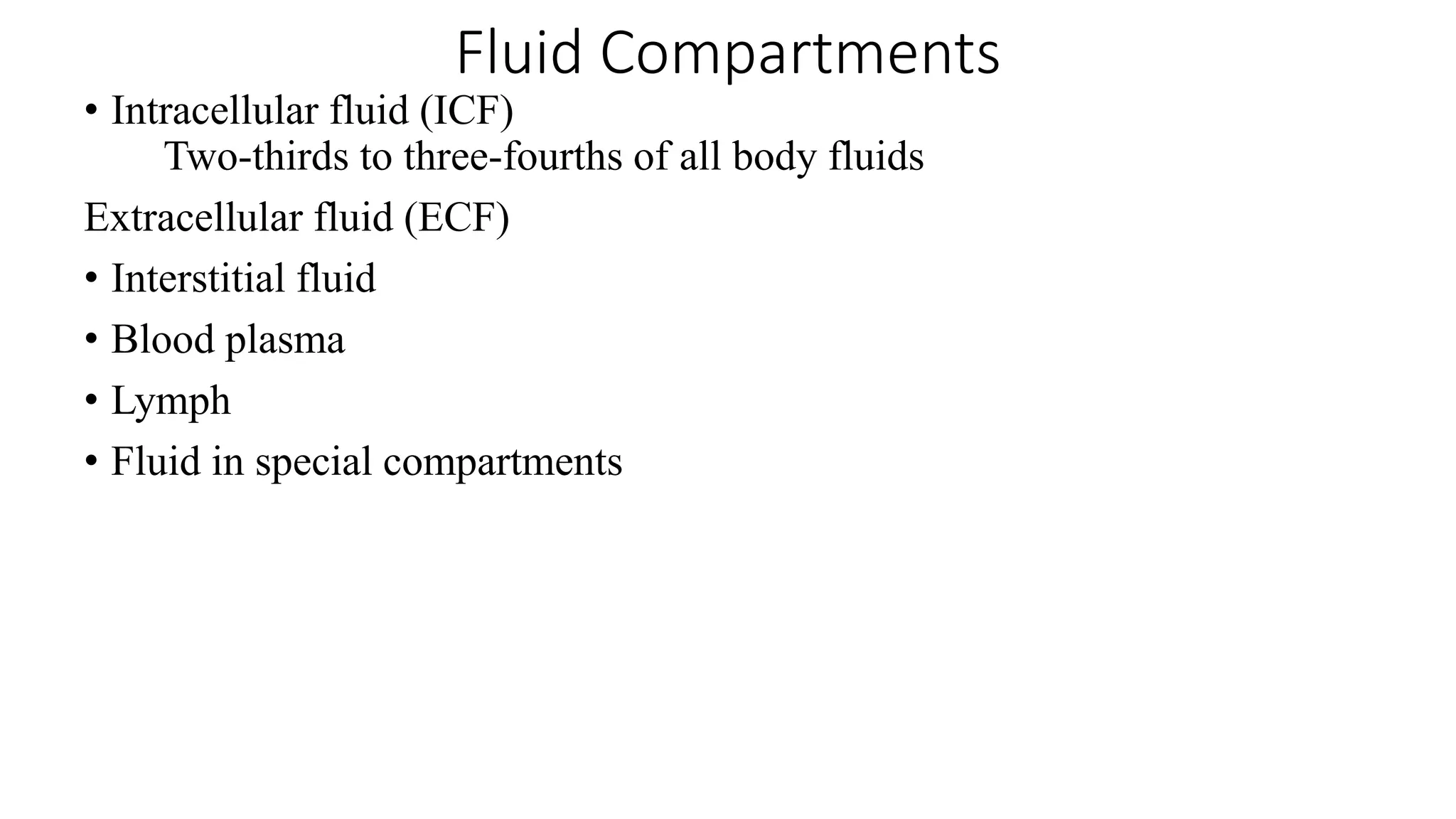 BODY WATER AND BODY FLUIDS physiology of | PPTX