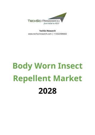 Body Worn Insect Repellent Market Forecast- Growth, Size, and Key ...
