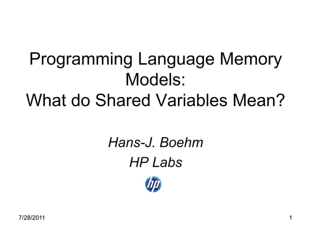 Programming Language Memory Models: What do Shared Variables Mean? | PPT