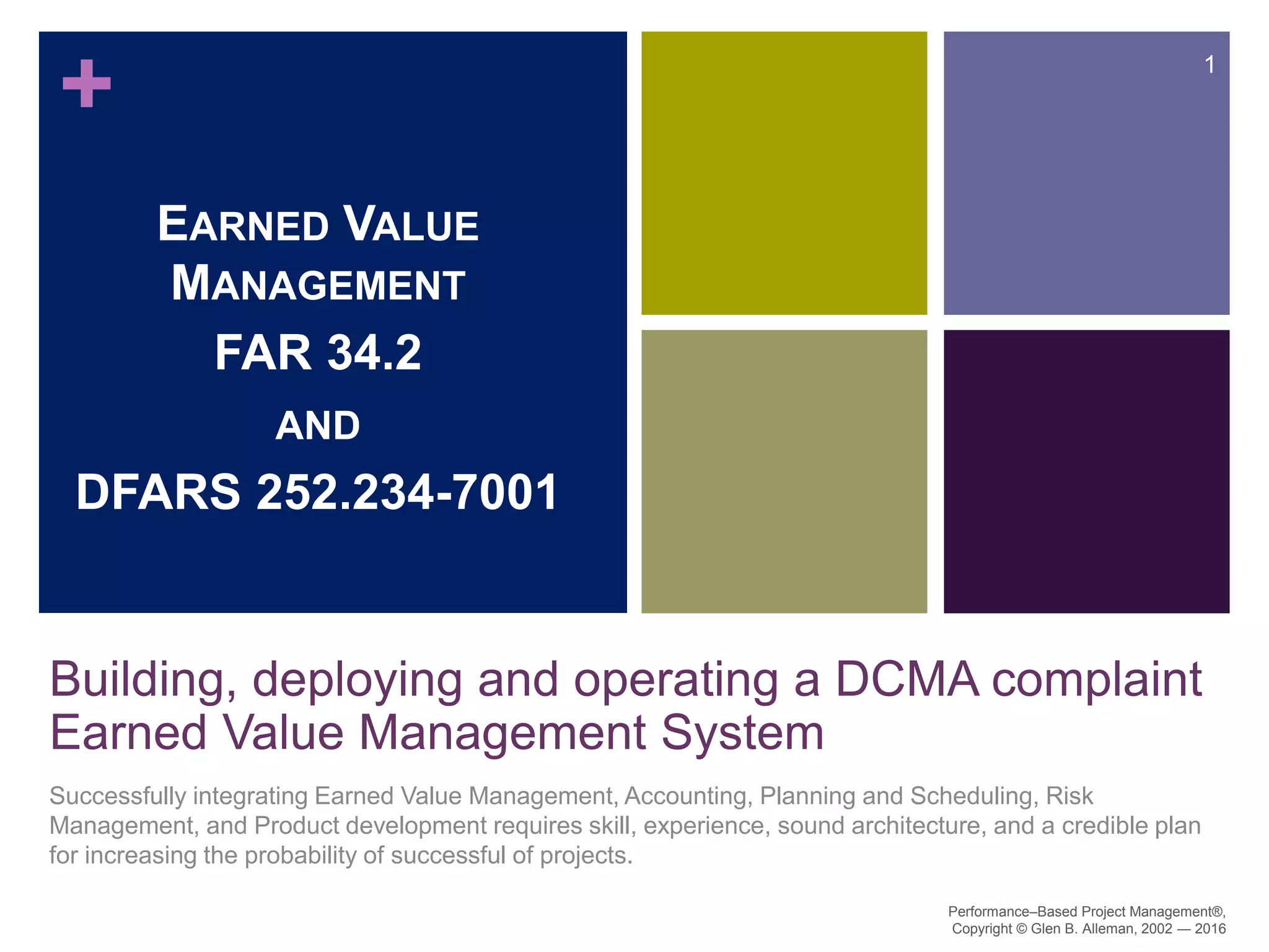Earned Value Management FAR 34.2 and DFARS 252.234-7001 | PPT