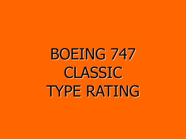 BOEING 747 CLASSIC INTRODUCTION for beginners.ppt