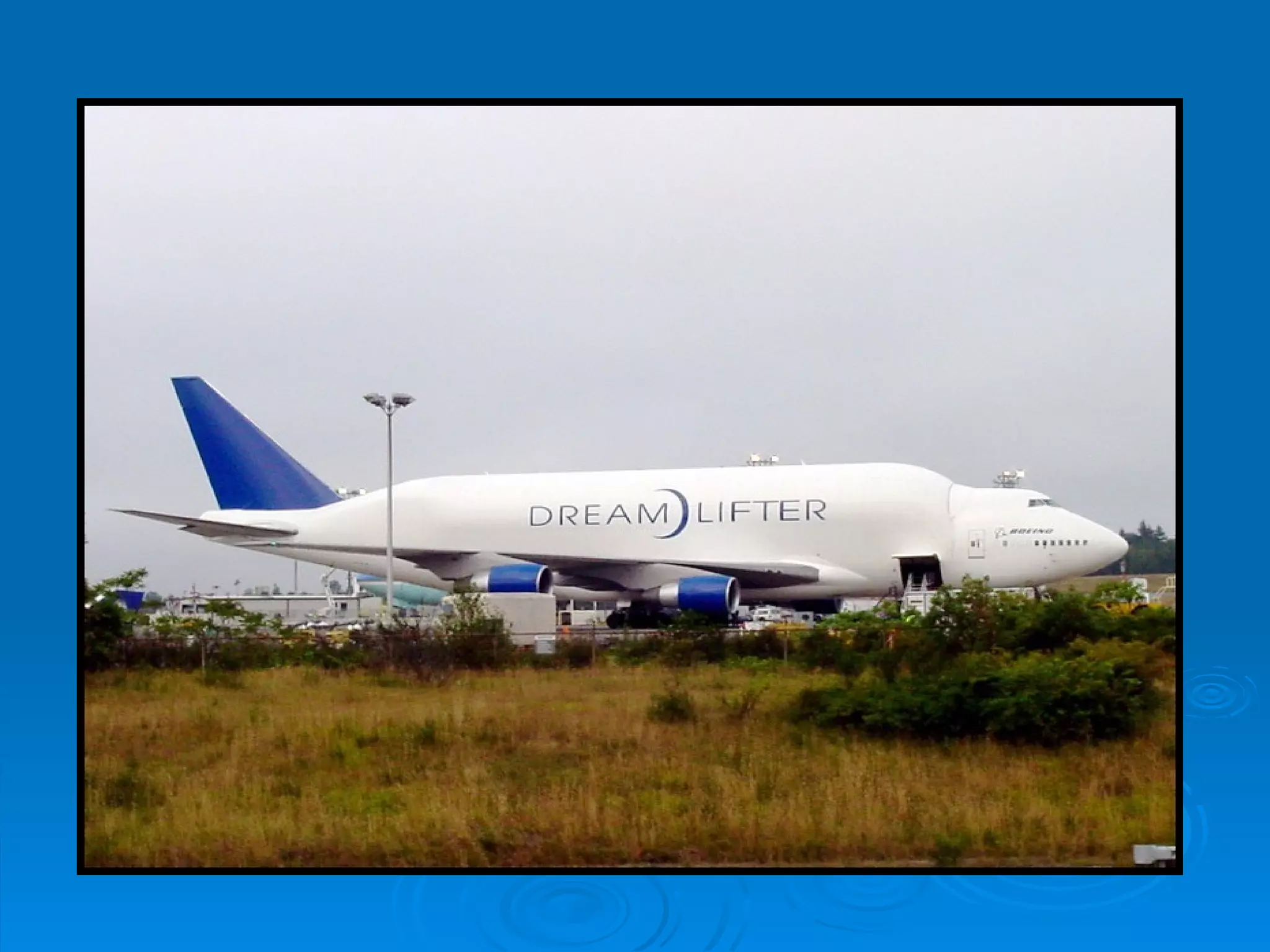 Boeing 747 Dreamlifter | PPT