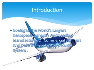 Boeing shanza przntation | PPTX | Aviation Industry | Industries