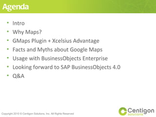 Integrating GMaps Plugin with SAP BusinessObjects | PPT