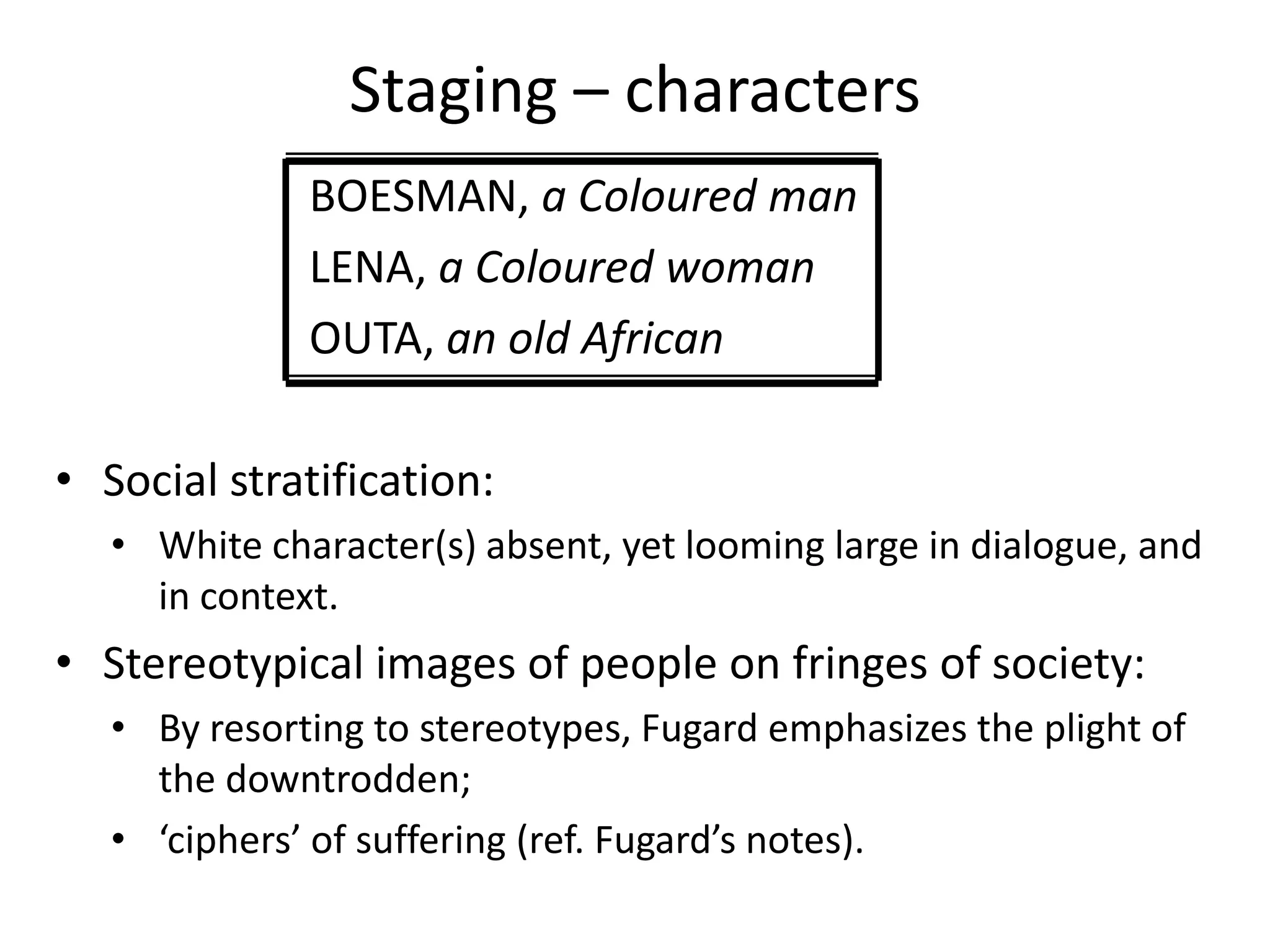 Boesman and lena lecture notes(1) | PPTX