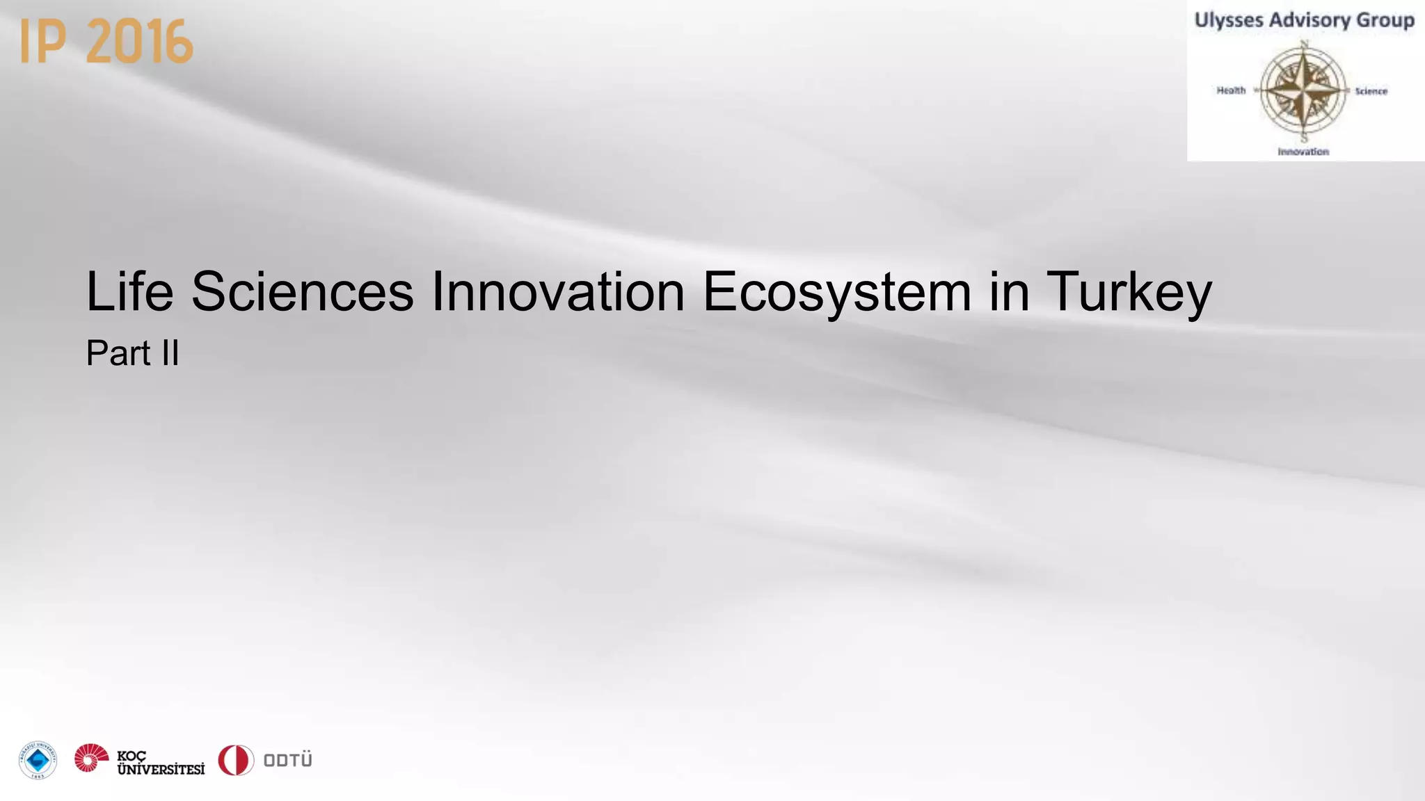 Life Sciences Innovation Ecosystems in Turkey | PPTX | Business ...
