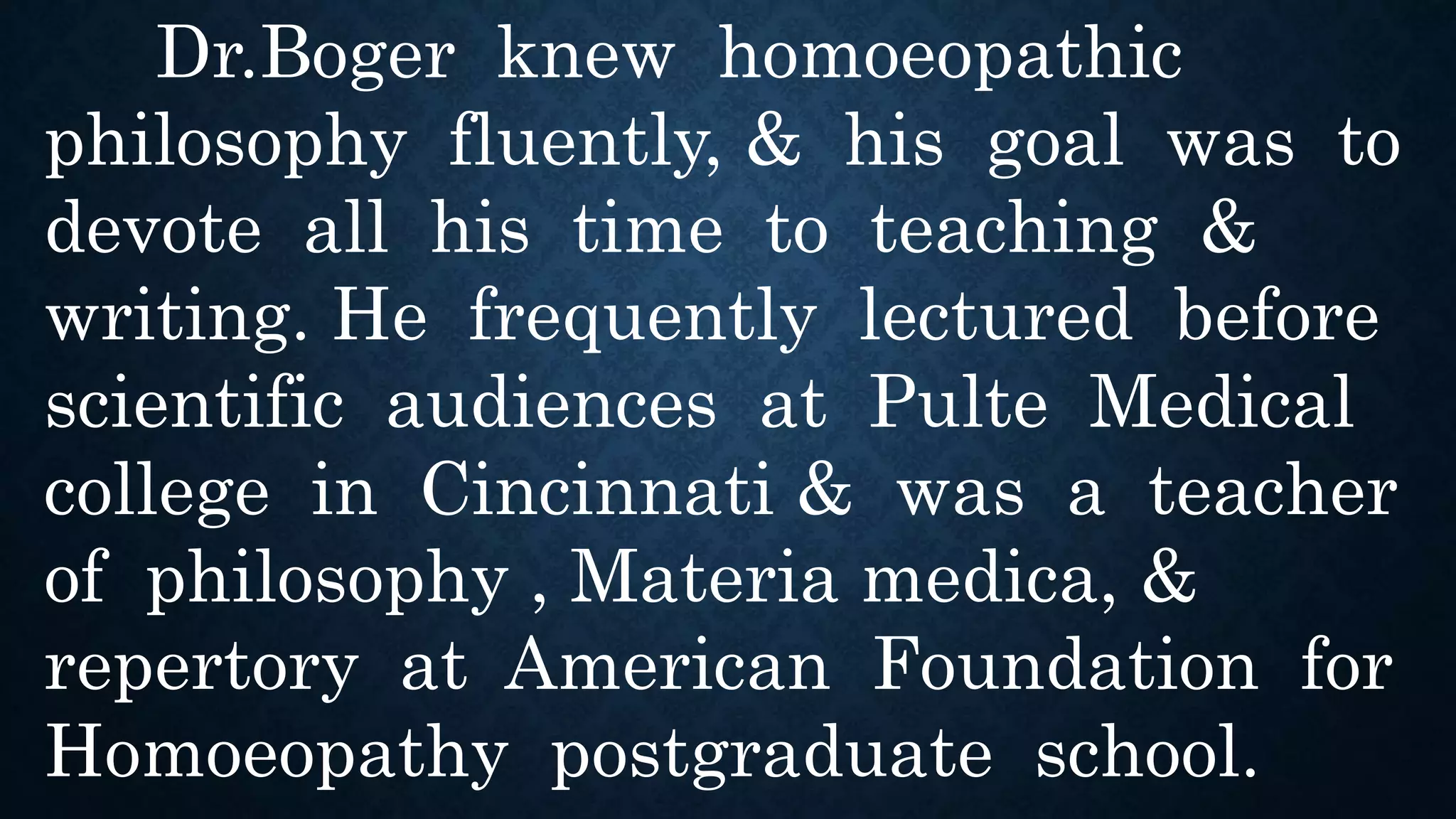 Boger's life & contributions | PPTX