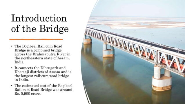 Bogibeel Rail cum Road Bridge.pptx