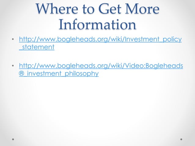 Boglehead philosophy: 10 Steps Milwaukee Bogleheads | PPT