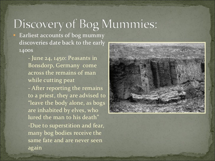 Bog mummies