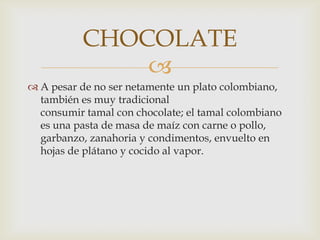 Bogotá y sus comidas tipicas | PPTX
