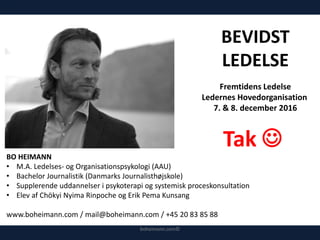 Bo Heimann - Bevidst ledelse | PPTX
