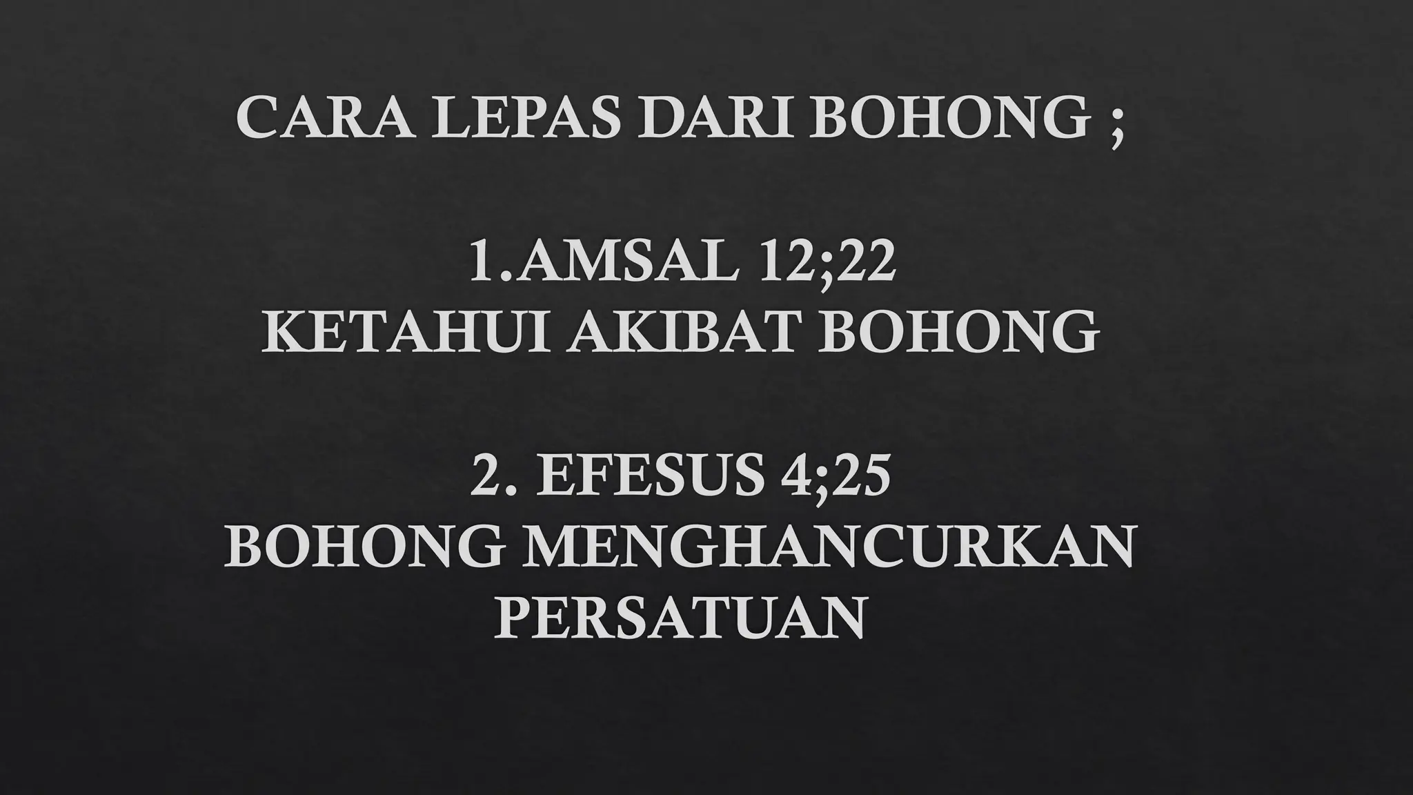 APA KATA ALKITAB TENTANG BERBOHONG?.pptx