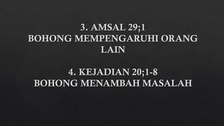 APA KATA ALKITAB TENTANG BERBOHONG?.pptx