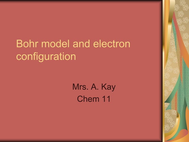 Bohr model and electron configuration | PPT | Chemistry | Science