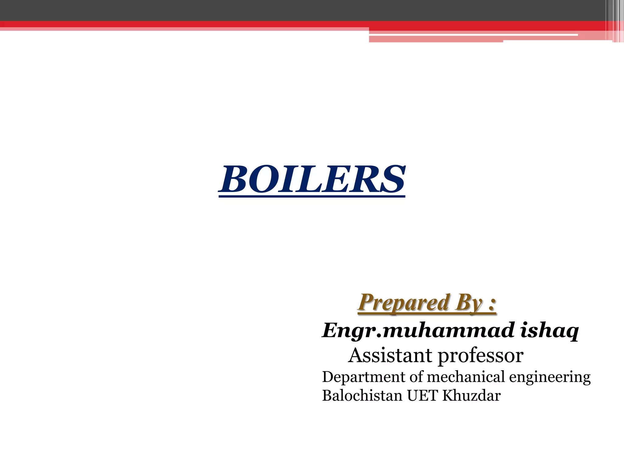 BoilerS_____complete Introduction & Classification | PPT