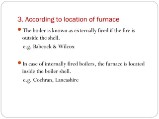 Boiler Introduction & Classification | PPT
