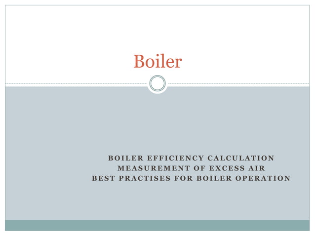 Boiler Efficiency.pptx | Indoor Environmental Quality | Home & Garden