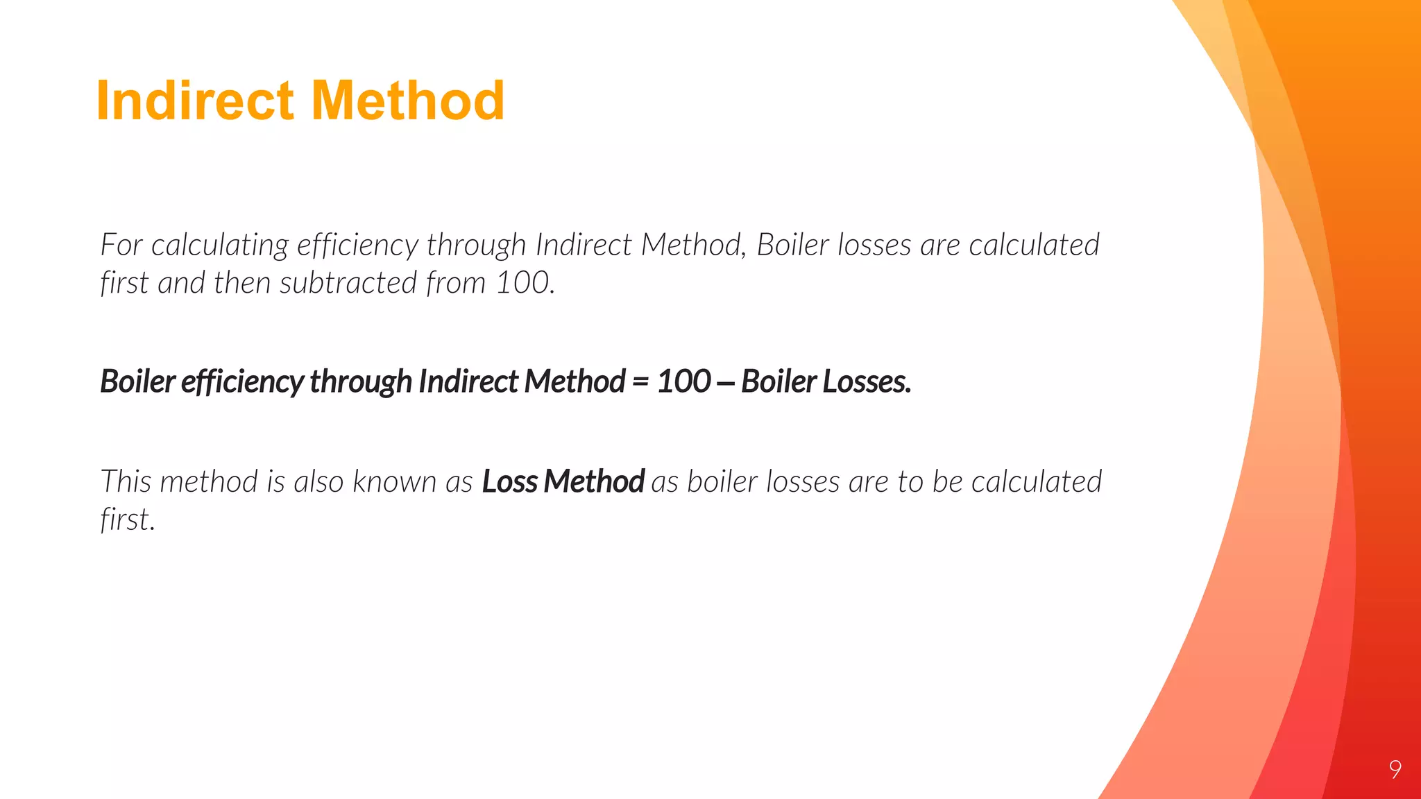 Boiler Efficiency Calculation by Direct & Indirect Method | PPTX