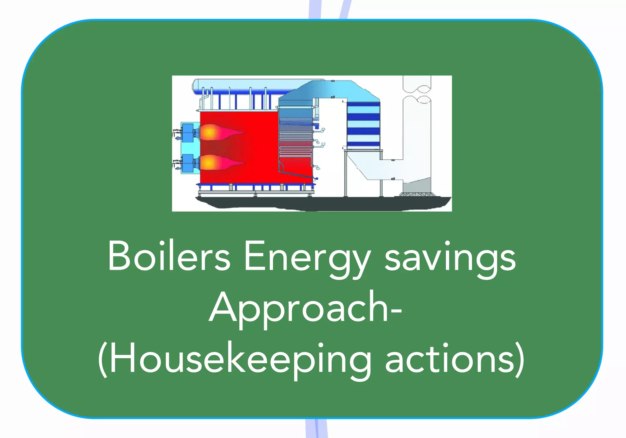 Boiler energy saving part 1 houskeeping | PDF