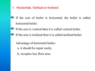 A complete presentation on Boiler. | PPTX