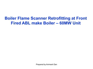 Boiler flame scanner retrofitting | PPSX