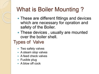 Boiler mounting | PPTX