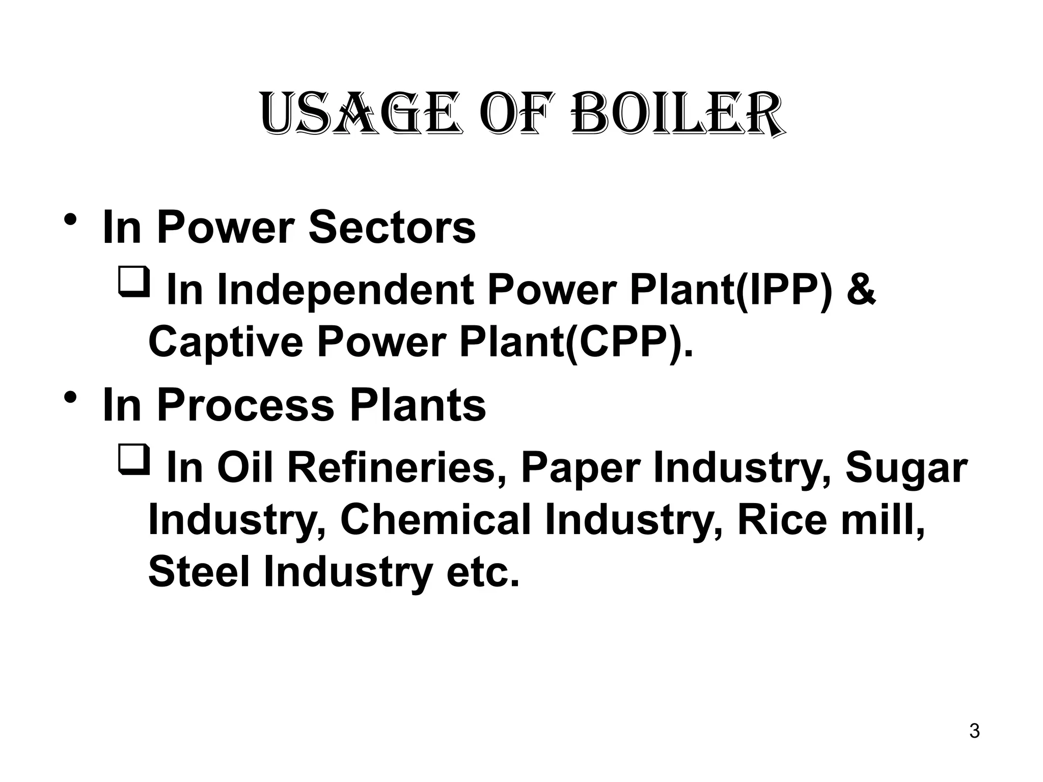 boileroverview is all about boiler functioning | PPT