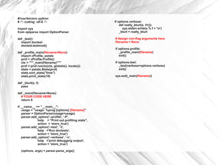 The bones of a nice Python script | ODP | Operating Systems | Computer Software and Applications